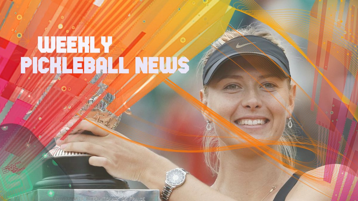 Sharapova Pickleball Announcement for Pickleball Slam 2
